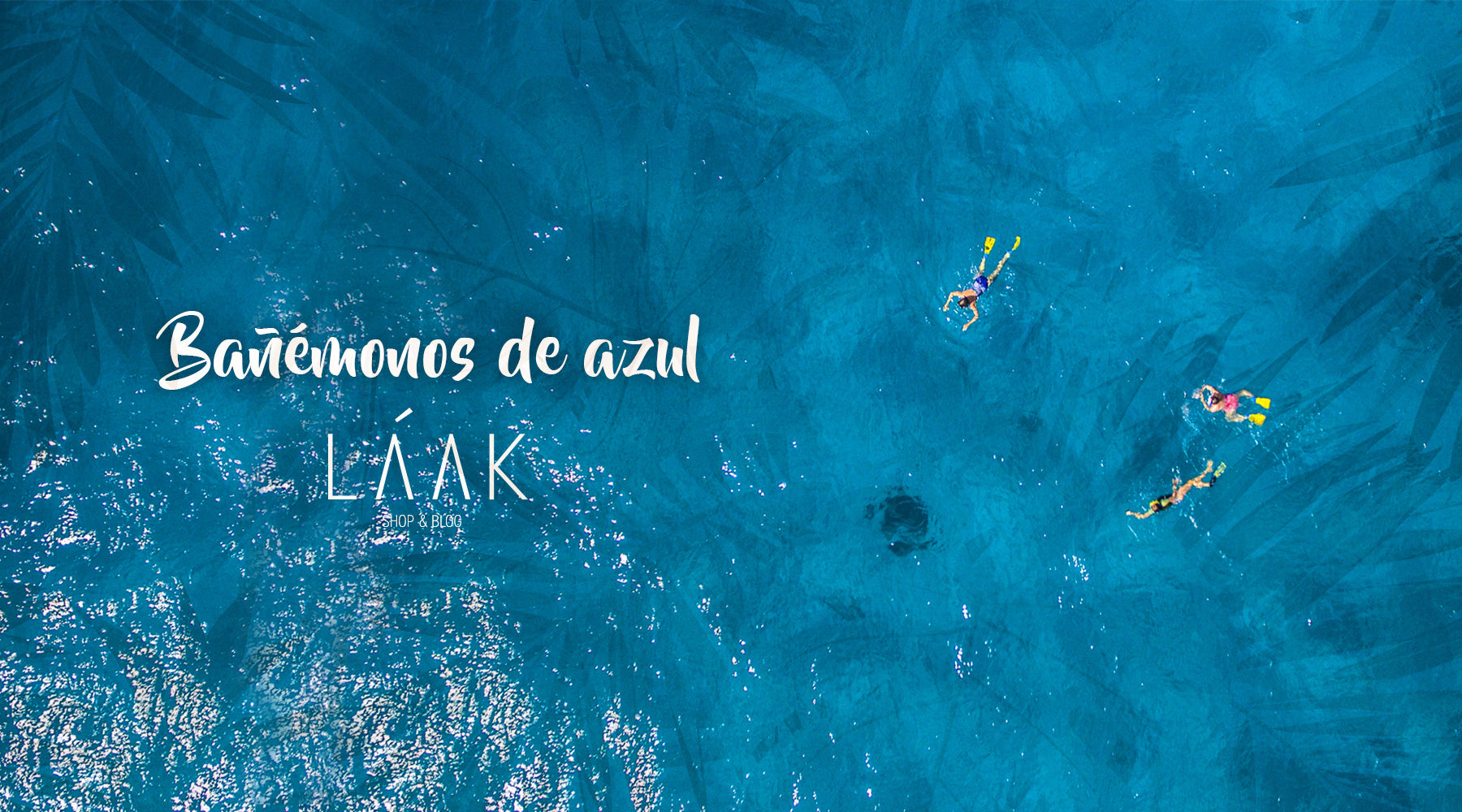 AZUL – LÁAK Shop & Blog